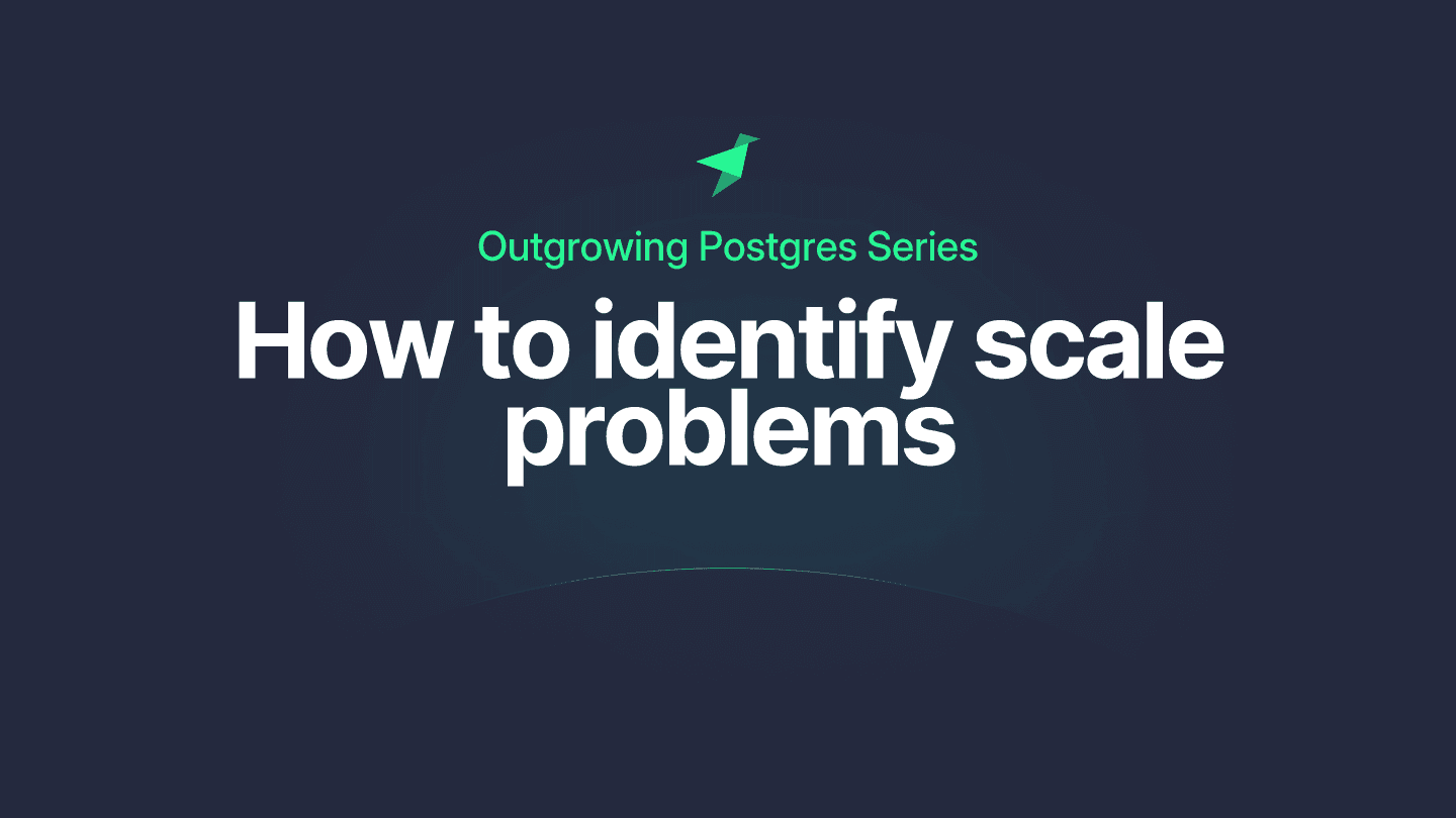 Outgrowing Postgres: Handling growing data volumes