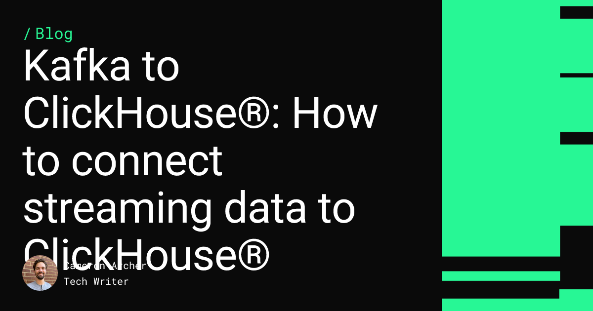 Kafka to ClickHouse® examples: How to connect streaming data to ClickHouse®
