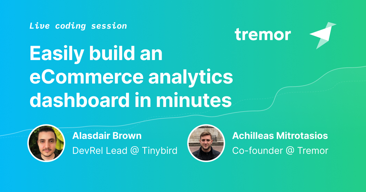 Easily build an eCommerce analytics dashboard in minutes · Tinybird Easily build an eCommerce analytics dashboard in minutes · Tinybird