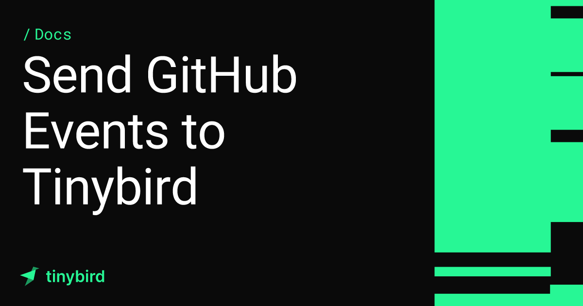 Send Github Events To Tinybird · Tinybird Docs 5372